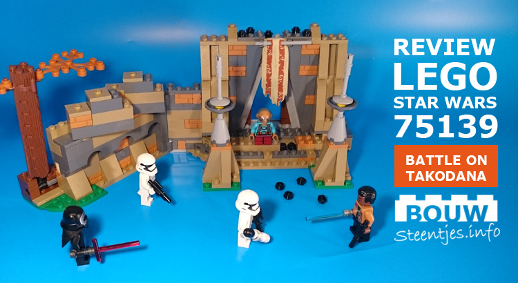 Review: LEGO Star Wars 75139 Battle on Takodana - Bouwsteentjes.info